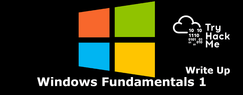 Windows Fundamentals 1 — TryHackMe