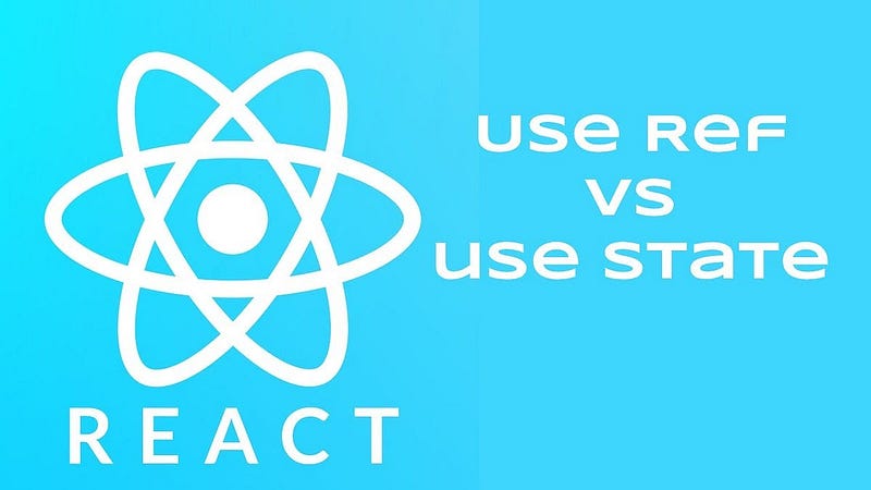React Ref vs State, What Should You Use and When?