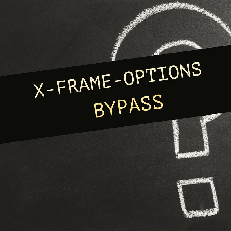 Bypassing x-frame-options