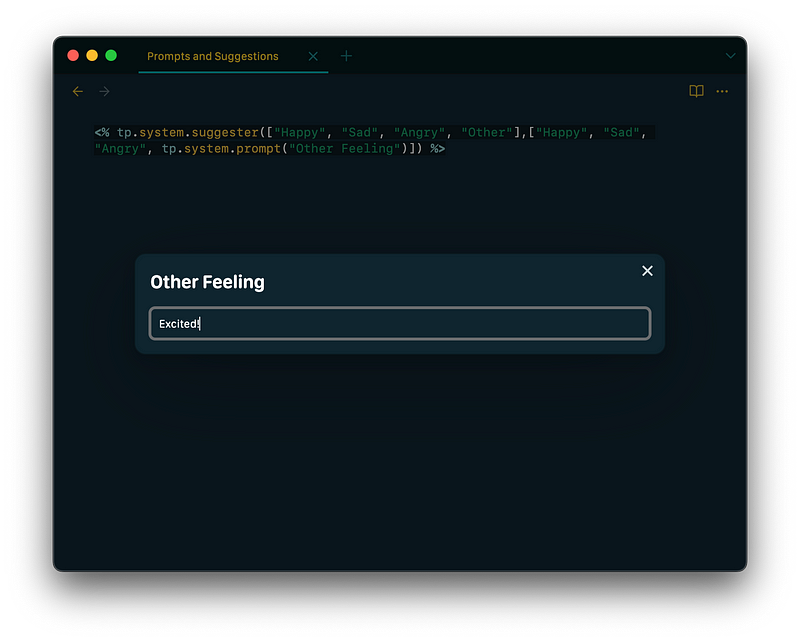 Prompts & Suggestion Menus with Templater