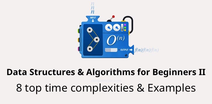 8 time complexity examples that every programmer should know