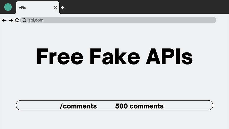 4 Free Fake APIs Whenever You Need Some Fake Data